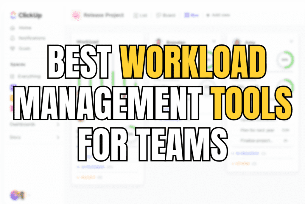 8 Best Workload Management Tools For Teams In 2026